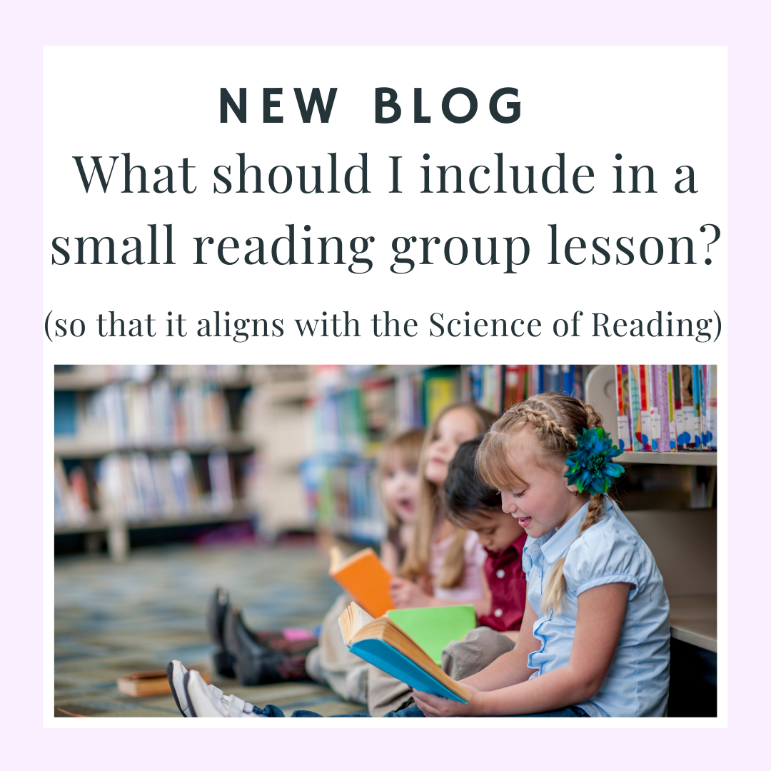 What should I include in a small reading group lesson (so that it alig ...